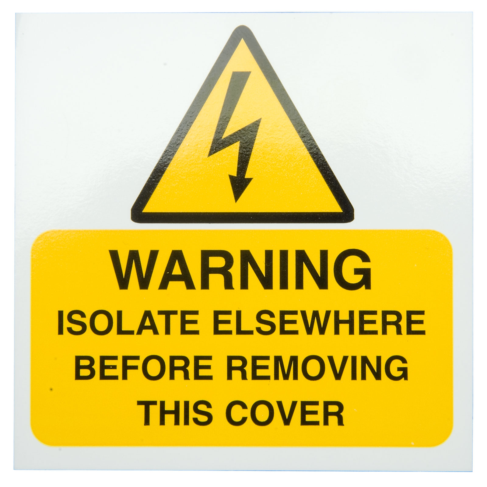 Industrial Signs IS3110SA Warning Isolate Elsewhere 75x75 - Pack of 10 ...